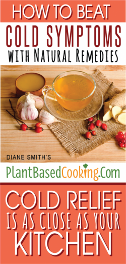 How to Beat Cold Symptoms with Natural Remedies - Plant-Based Cooking