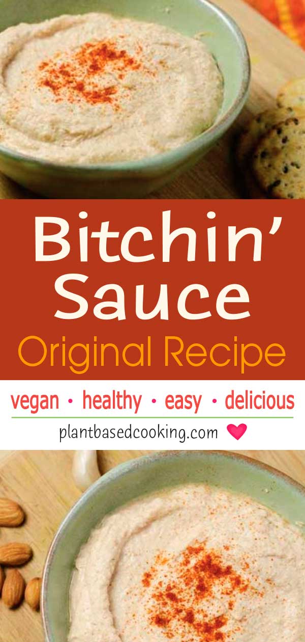 Bitchin’ Sauce Original Recipe - Plant Based Cooking